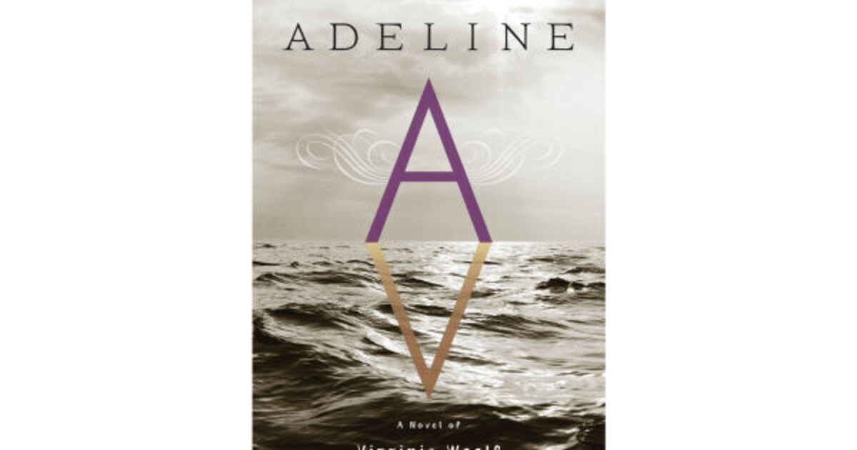 Book Review: Adeline: A Novel Of Virginia Woolf