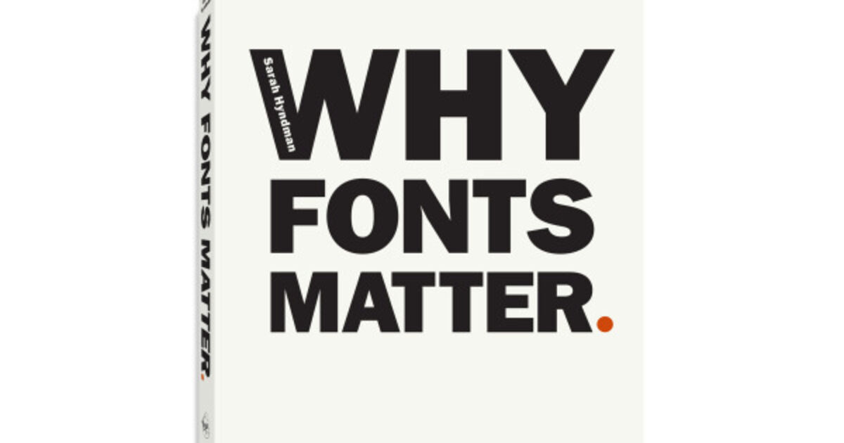 Book review: Why Fonts Matter