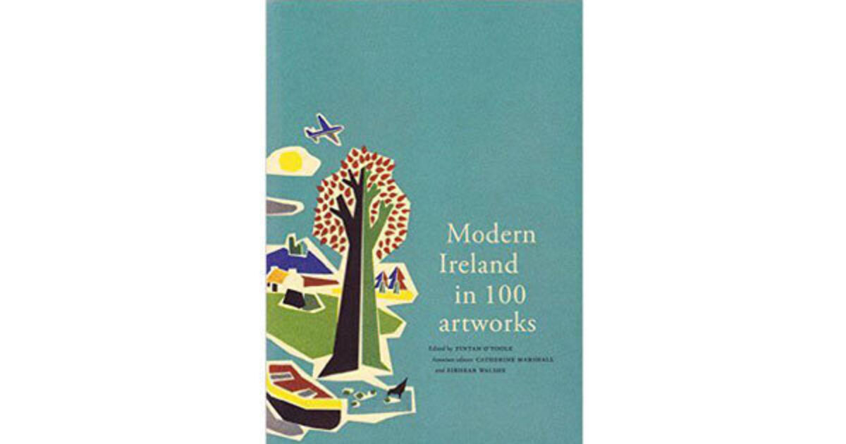 Book review: Modern Ireland in 100 Artworks