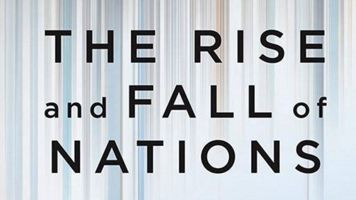Book Review: The Rise and Fall of Nations by Ruchir Sharma