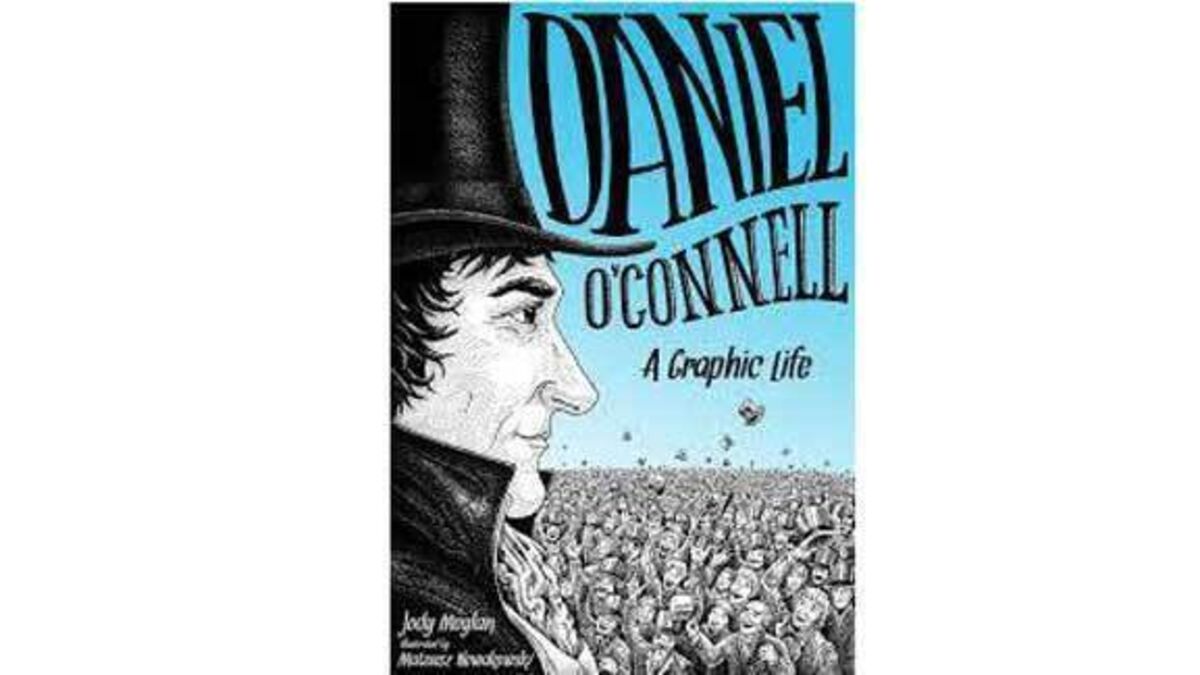 Book review: Daniel O’Connell: A Graphic Life