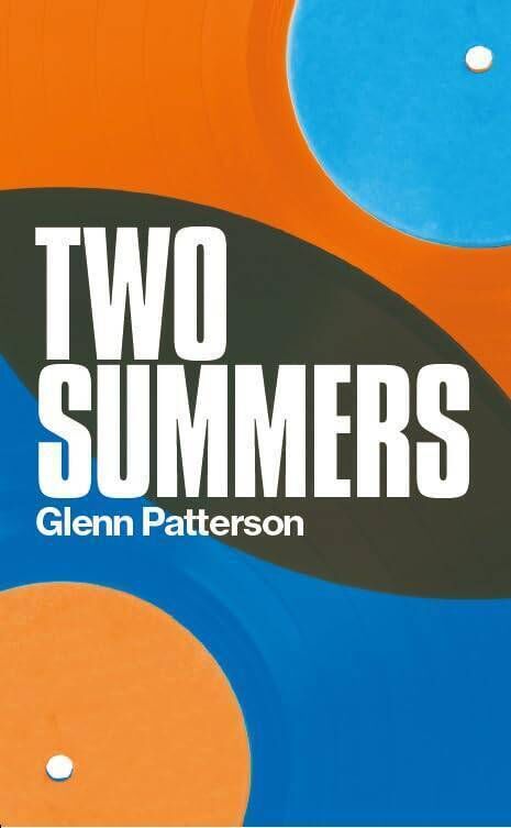 Book Review: Glenn Patterson oversees tales of Two Summers